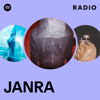 JANRA Radio | Spotify Playlist