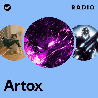 Artox Radio | Spotify Playlist