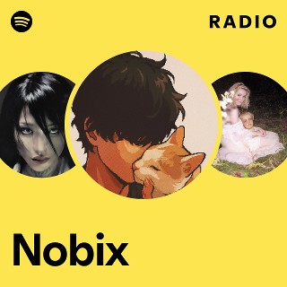 Nobix Radio | Spotify Playlist