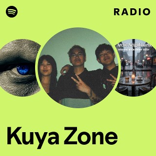 Kuya Zone Radio | Spotify Playlist