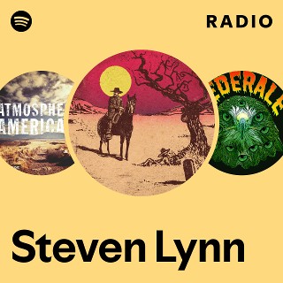 Steven Lynn Radio | Spotify Playlist