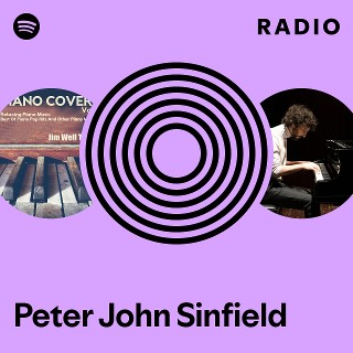 Peter John Sinfield Radio | Spotify Playlist