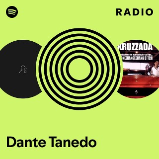 Dante Tanedo Radio - playlist by Spotify | Spotify
