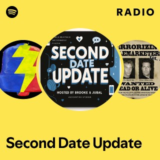 Second Date Update Radio | Spotify Playlist
