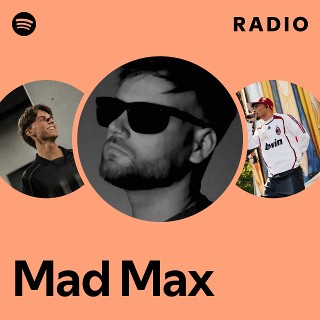 Mad Max Radio | Spotify Playlist