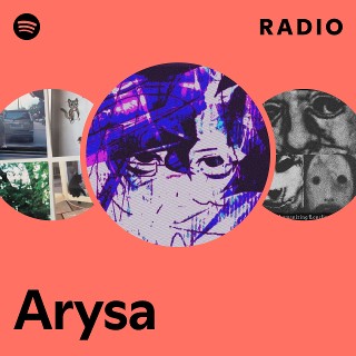 Arysa Radio | Spotify Playlist