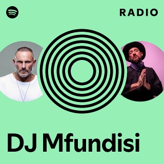 DJ Mfundisi Radio | Spotify Playlist