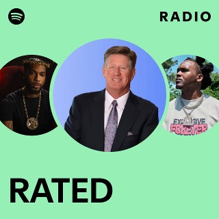 RATED Radio - playlist by Spotify | Spotify