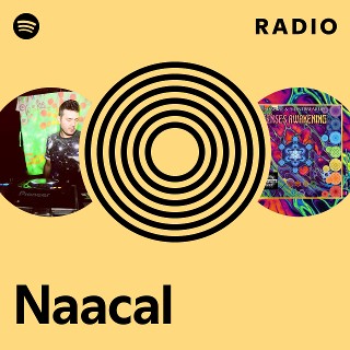 Naacal Radio - playlist by Spotify | Spotify