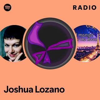 Joshua Lozano Radio - playlist by Spotify | Spotify