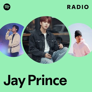 Jay Prince Radio | Spotify Playlist