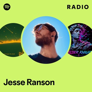 Jesse Ranson Radio - playlist by Spotify | Spotify