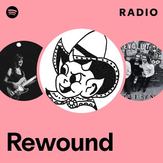 Rewound Spotify