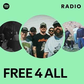 FREE 4 ALL Radio - playlist by Spotify | Spotify