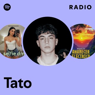 Tato Radio | Spotify Playlist