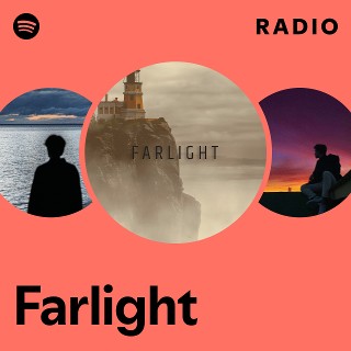 Farlight Radio - playlist by Spotify | Spotify
