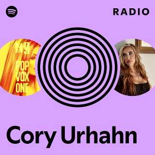 Cory Urhahn Radio - playlist by Spotify | Spotify