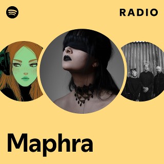 Maphra Radio | Spotify Playlist