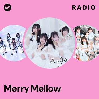 Merry Mellow Radio | Spotify Playlist