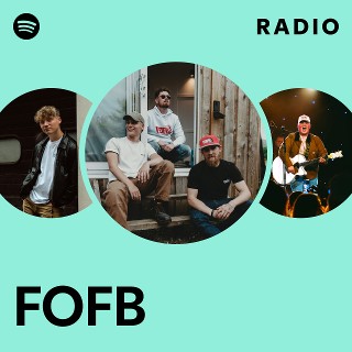 FOFB Radio | Spotify Playlist