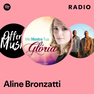 Aline Bronzatti Radio | Spotify Playlist