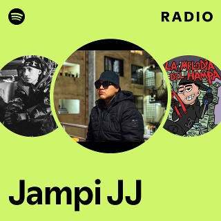 Jampi JJ Radio | Spotify Playlist