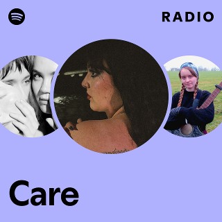 Care Radio | Spotify Playlist