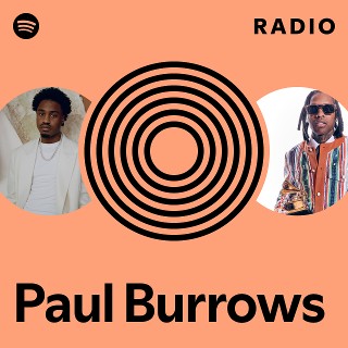 Paul Burrows Radio | Spotify Playlist