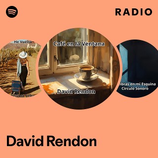 David Rendon Radio | Spotify Playlist