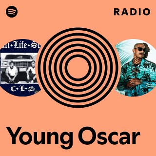 Young Oscar Radio | Spotify Playlist