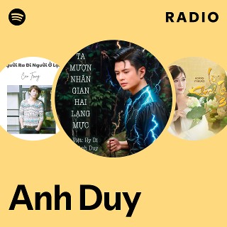 Anh Duy Radio | Spotify Playlist