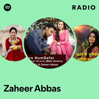Zaheer Abbas Radio | Spotify Playlist