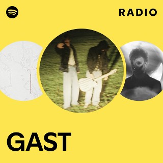 GAST Radio - playlist by Spotify | Spotify
