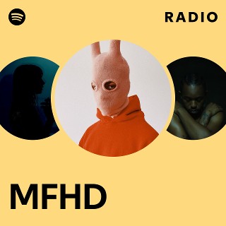 MFHD Radio | Spotify Playlist