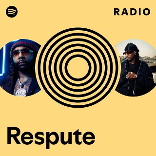 Respute Radio - playlist by Spotify | Spotify