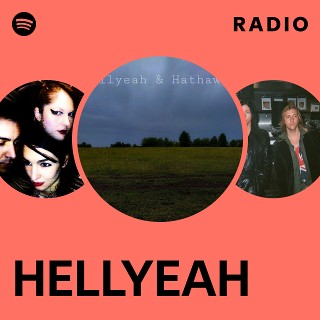 HELLYEAH Radio | Spotify Playlist
