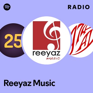 Reeyaz Music Radio | Spotify Playlist