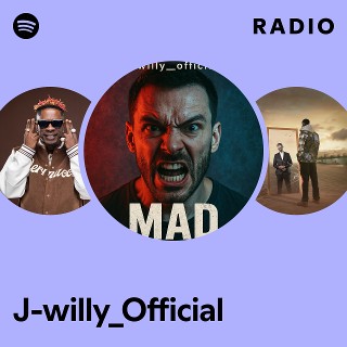J-willy_Official Radio | Spotify Playlist