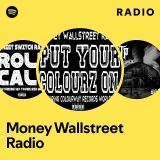 Money Wallstreet Radio Radio | Spotify Playlist