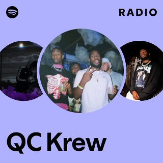 QC Krew Radio - playlist by Spotify | Spotify