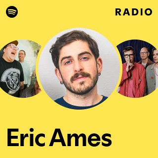 Eric Ames Radio | Spotify Playlist