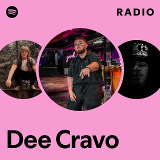 Dee Cravo Radio - playlist by Spotify | Spotify