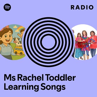 Ms Rachel Toddler Learning Songs Radio | Spotify Playlist