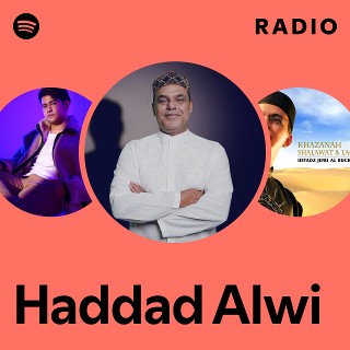 Haddad Alwi Radio | Spotify Playlist