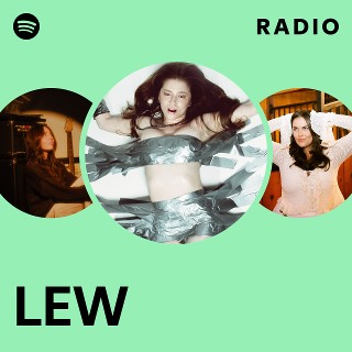 LEW Radio | Spotify Playlist