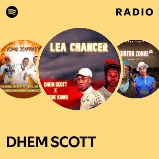 DHEM SCOTT Radio | Spotify Playlist