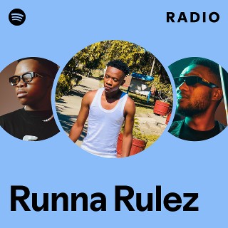 Runna Rulez Radio | Spotify Playlist