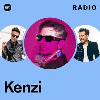 Kenzi Radio | Spotify Playlist