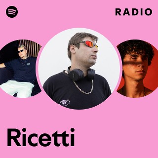 Ricetti Radio | Spotify Playlist