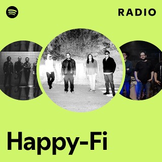 Happy-Fi Radio | Spotify Playlist
